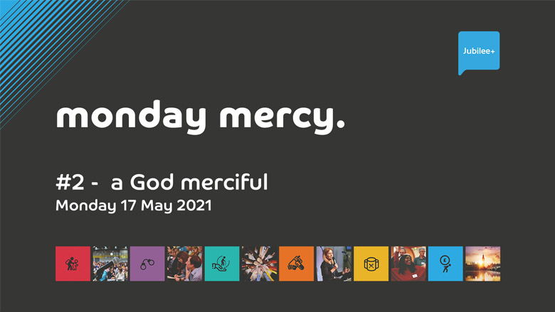 Monday Mercy #2 - A God Merciful